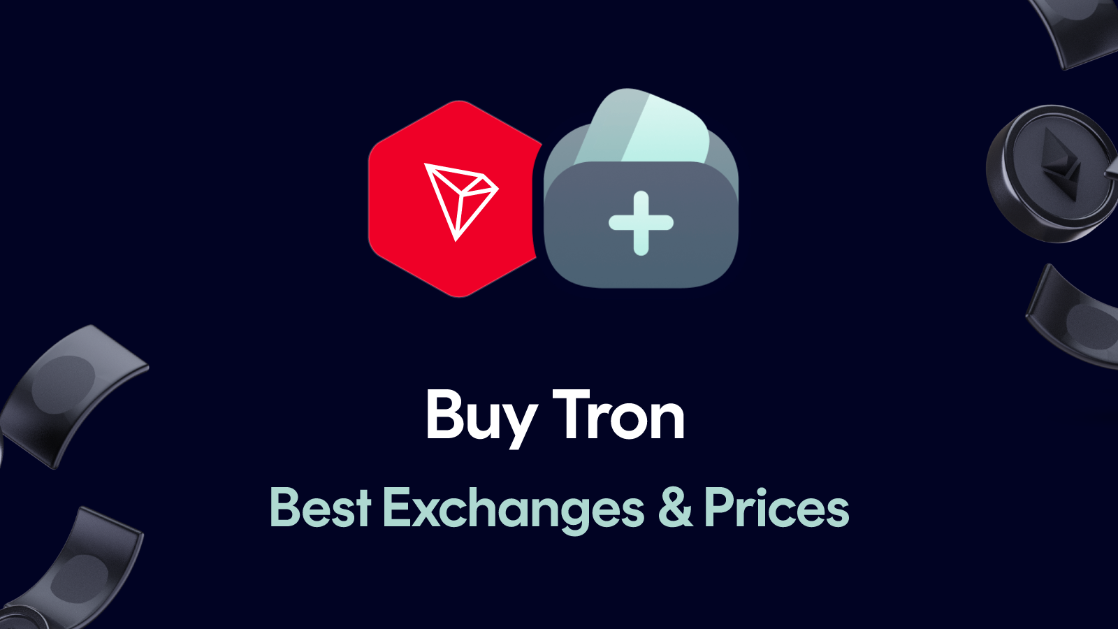 Where To Buy Tron (TRX) – Best Places & Prices (2026)