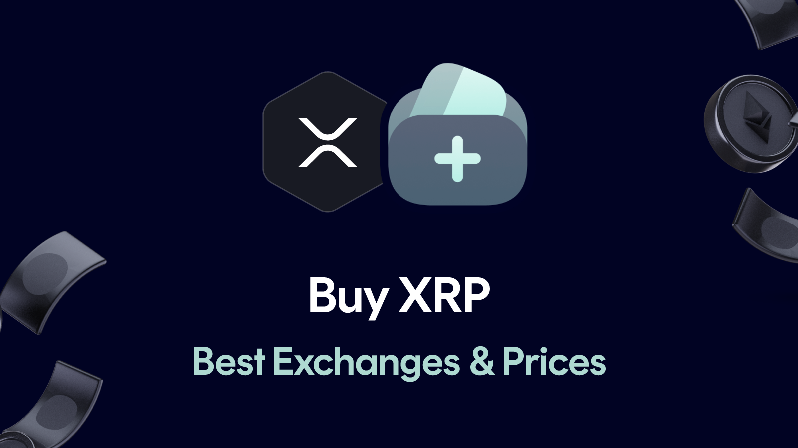Where To Buy XRP (XRP) – Best Places & Prices (2025)