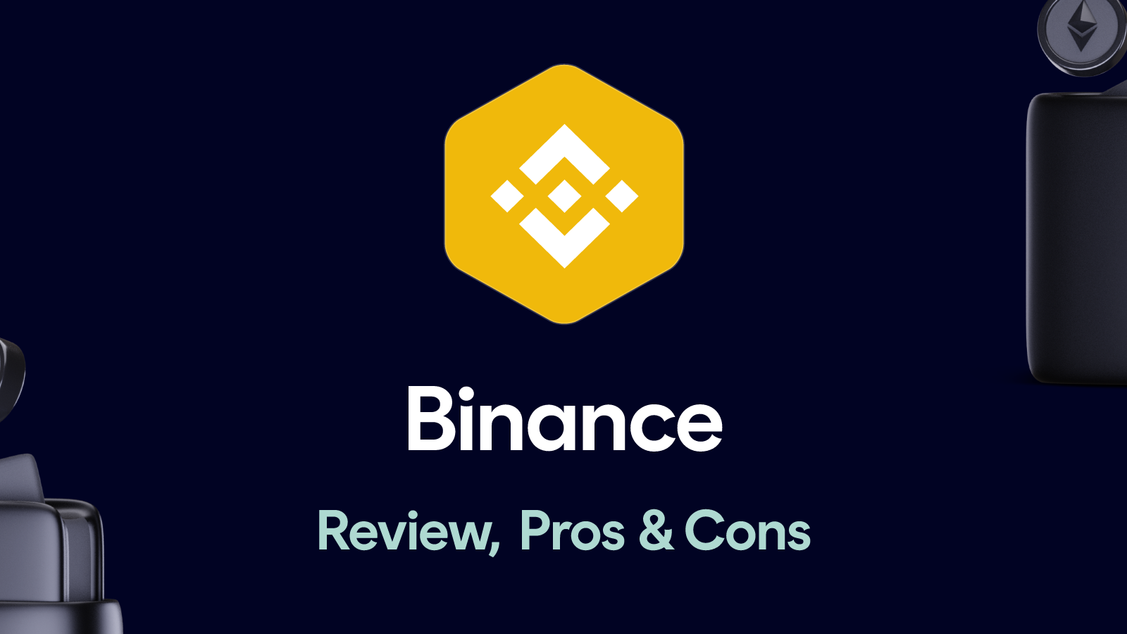 Binance Review – Fees, Pros & Cons (May 2026)
