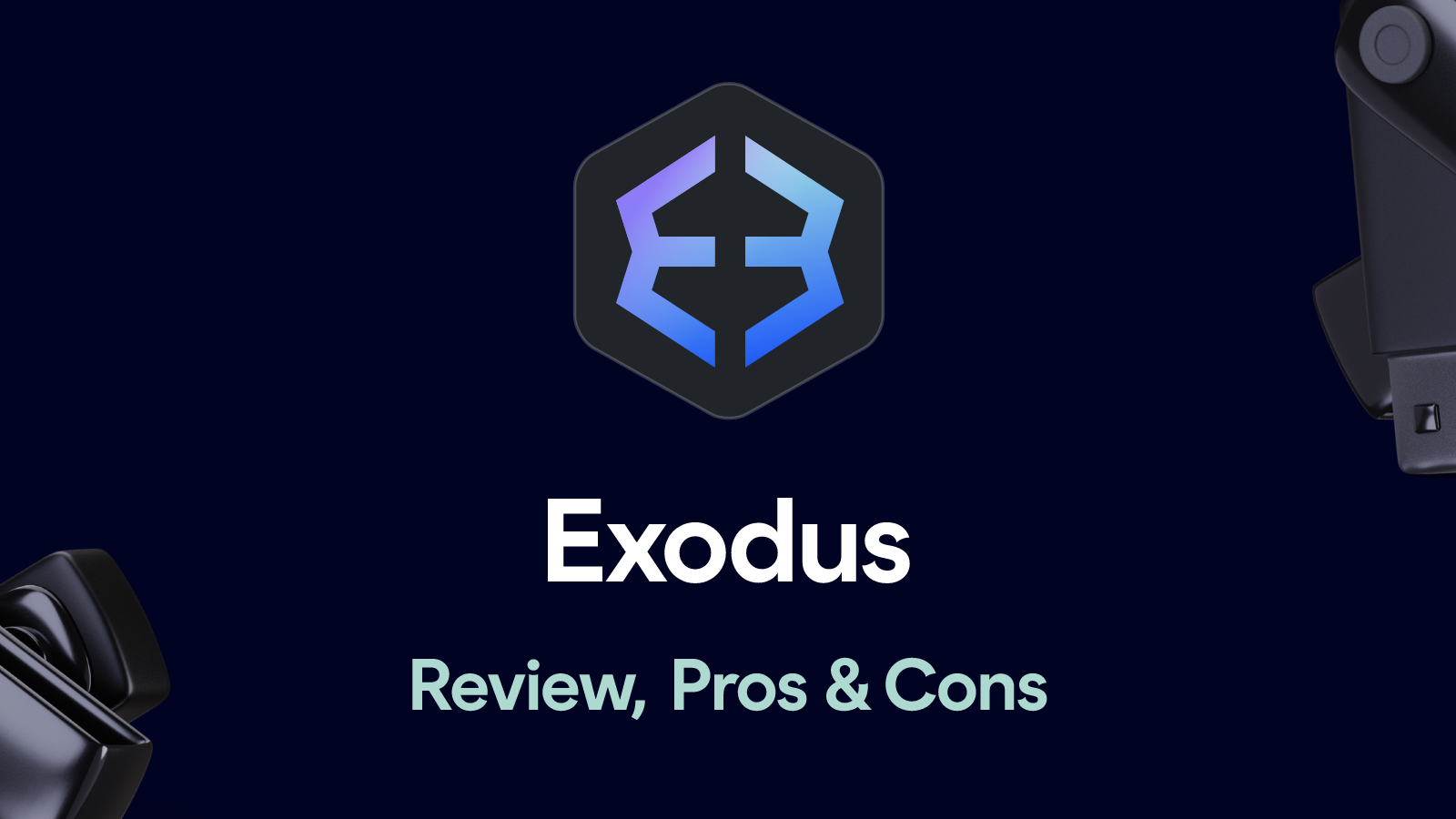 Exodus Review – Features, Pros & Cons (2026)