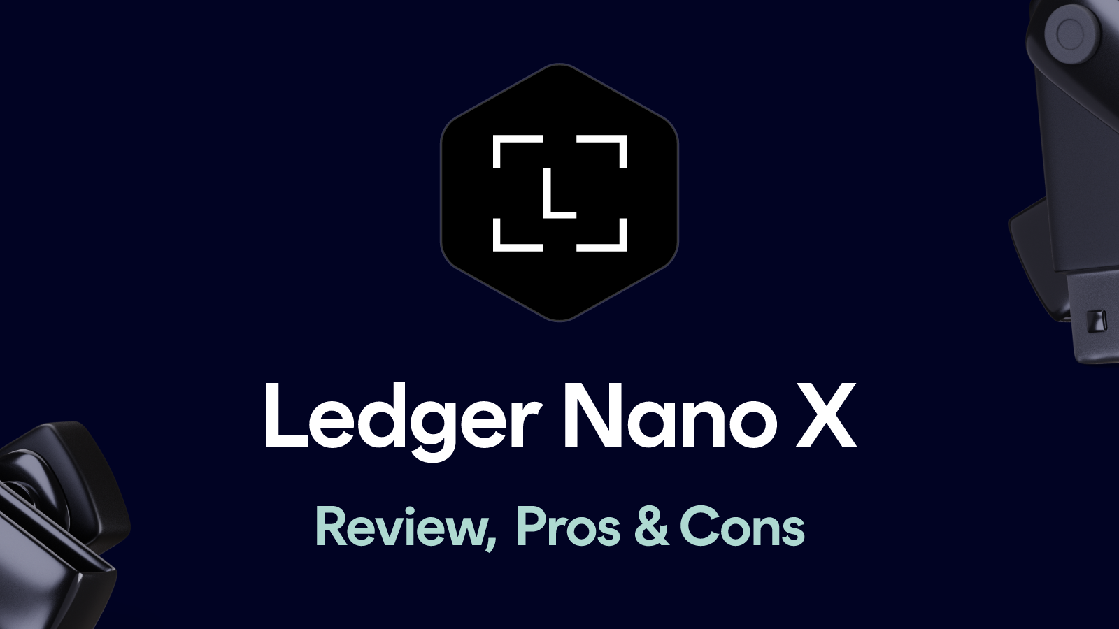 Ledger Nano X Review – Features, Pros & Cons (2026)