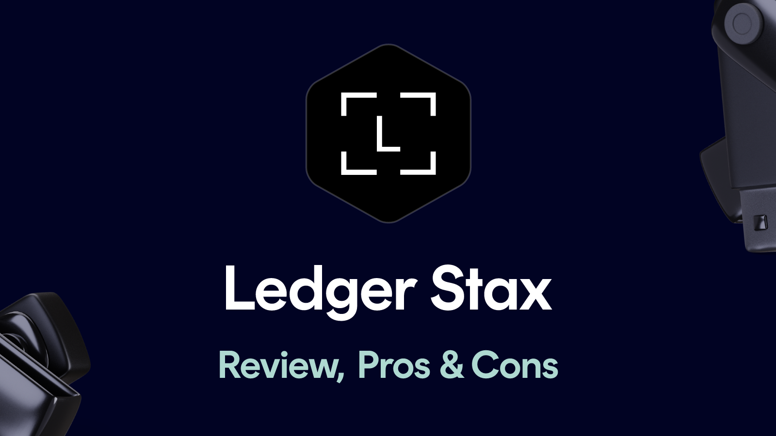 Ledger Stax Review – Features, Pros & Cons (2025)