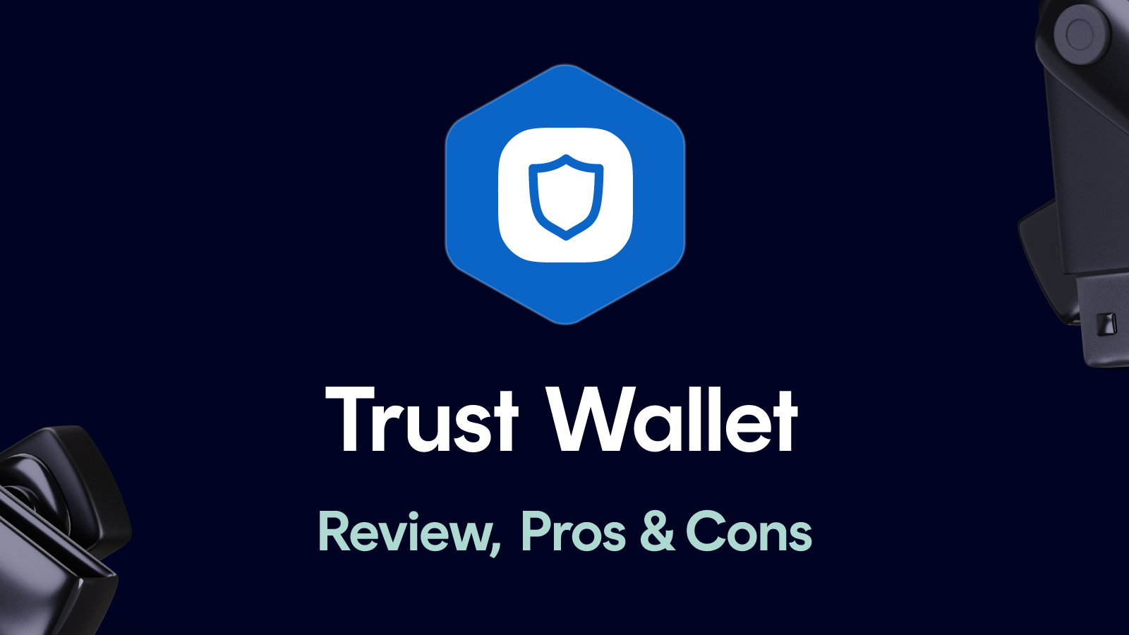 Trust Wallet Review – Features, Pros & Cons (2026)