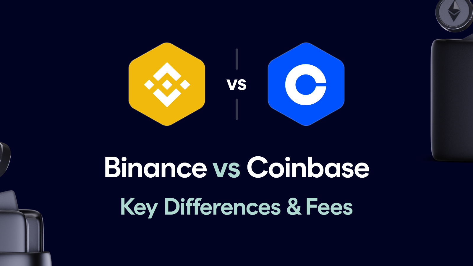 Binance vs Coinbase – Key Differences & Fees (2026)