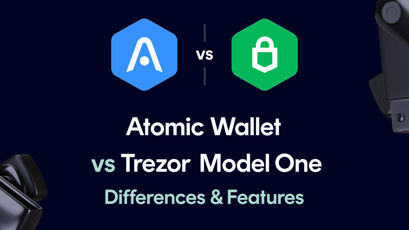 Atomic Wallet vs Trezor Model One – Differences & Features (2026)
