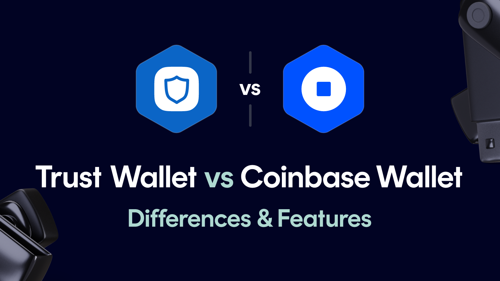 Trust Wallet vs Coinbase Wallet – Differences & Features (2026)